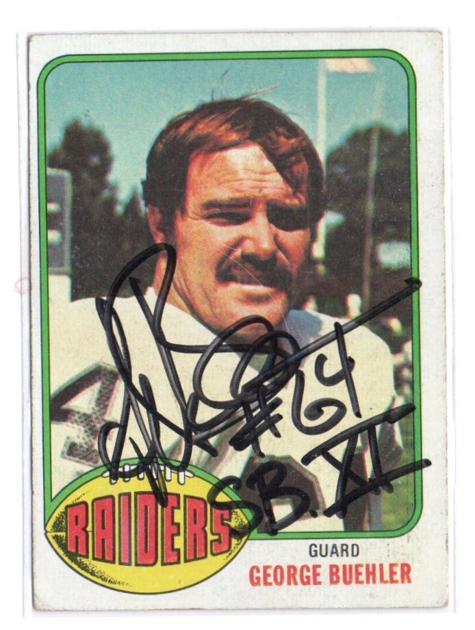 GEORGE BUEHLER 1976 TOPPS OAKLAND RAIDERS IP/TTM AUTOGRAPH AUTO | eBay