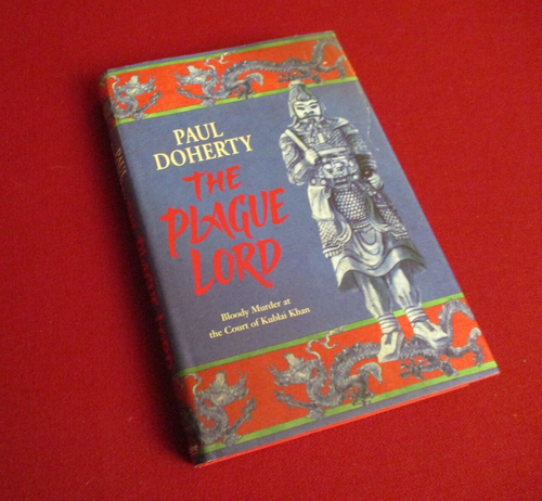 SIGNED ~ The Plague Lord by Paul Doherty (2002) First UK Printing Novel ...
