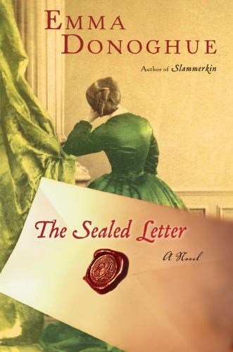 The Sealed Letter Donoghue, Emma hardcover Used - Like New ...