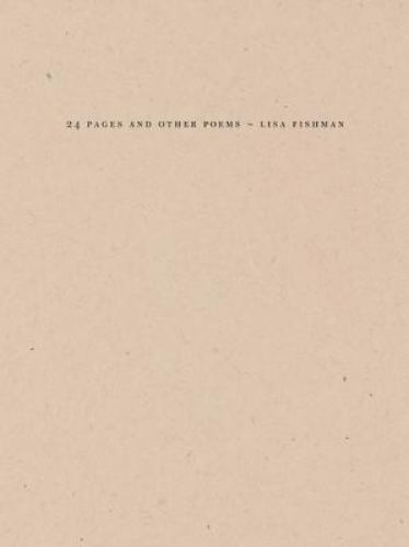 24 Pages and other poems by Lisa Fishman (Hardcover, 2015) for sale ...