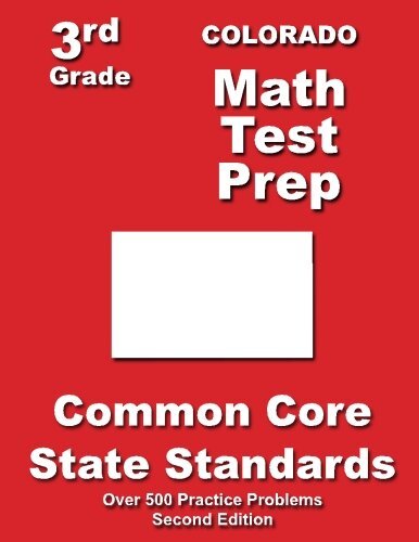 Colorado 3rd Grade Math Test Prep: Common Core State Standards ...