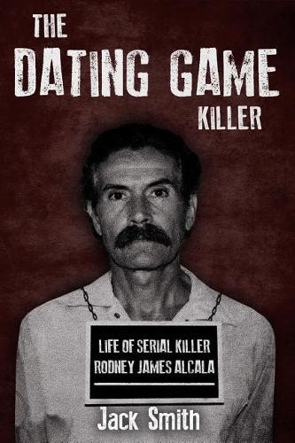 Jack Smith The Dating Game Killer (Poche) Serial Killer True Crime Books 9781730930546 | eBay