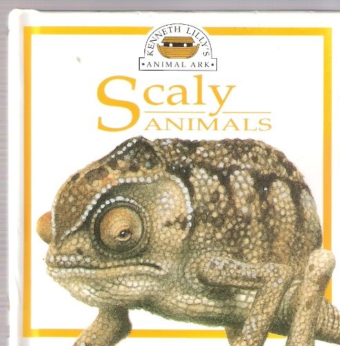 Ken Lilly's Animal Ark: 5 Scaly Animals by Lilly, Kenneth Hardback Book ...
