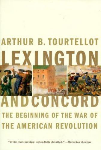 Lexington and Concord: The Beginning of the War of the American ...