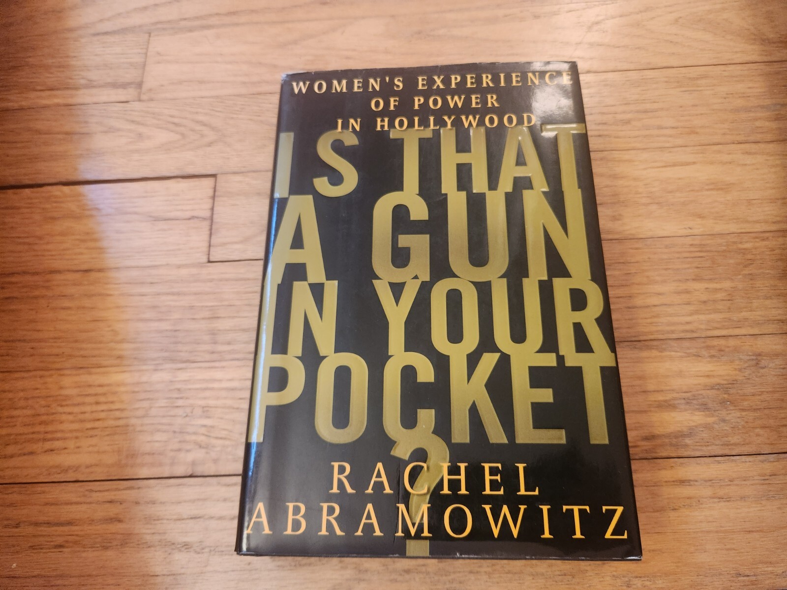 Rachel Abramowitz SIGNED Is That a Gun In Your Pocket? First Edition ...