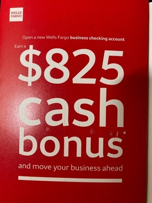 WELLS FARGO BANK BUSINESS CHECKING ACCOUNT $825 BONUS COUPONS EXP 9/2 ...