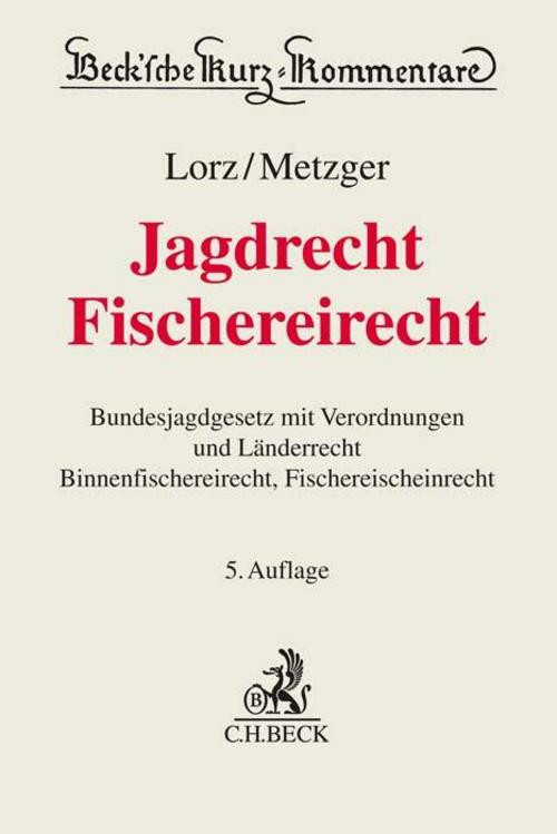Jagdrecht, Fischereirecht ~ Ernst Metzger ~ 9783406766688 | eBay