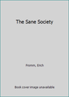 The Sane Society by Fromm, Erich | eBay
