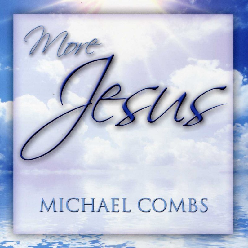 More Jesus - Michael Combs - CD | eBay