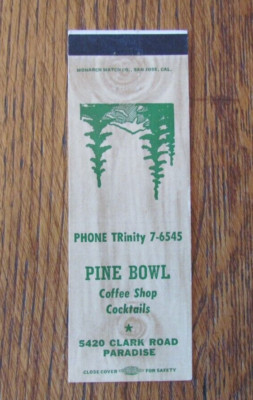 PINE BOWL BOWLING MATCHBOOK COVER: PARADISE, CALIFORNIA EMPTY ...