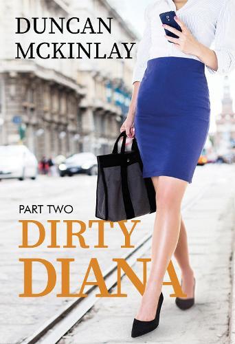 Duncan McKinlay Dirty Diana: Part Two (Paperback) Dirty Diana (UK IMPORT) 9781788308106 | eBay