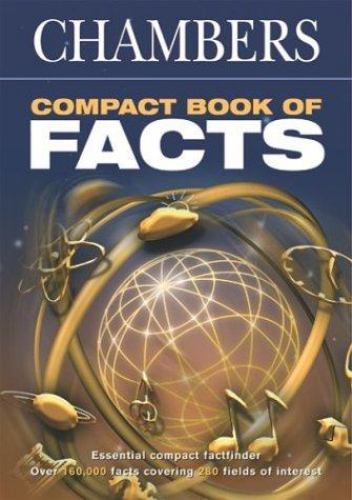 Chambers Compact Book of Facts by Chambers Editors (2003, Trade ...