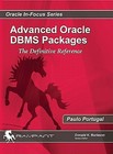 Advanced Oracle DBMS Packages: The Definitive Reference by Portugal, Paulo | eBay