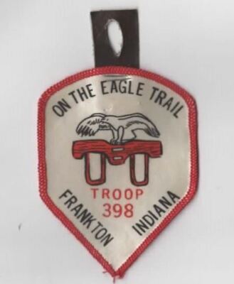 Troop 398 On The Eagle Trail Frankton Indiana RED Bdr. [AR-1877] | eBay