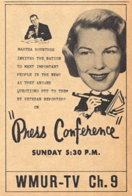 1957 WMUR TV GUIDE AD~MARTHA ROUNTREE HOSTS PRESS CONFERENCE Meet The ...