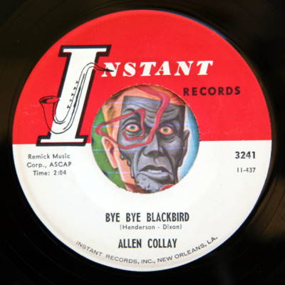 HEAR Allen Collay 45 Bye Blackbird/Four Days Nights INSTANT 3241 M- R&B ...