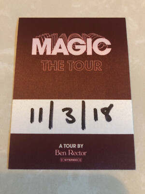 Ben Rector Magic the Tour 2018 - Backstage Satin Stickie Pass | eBay