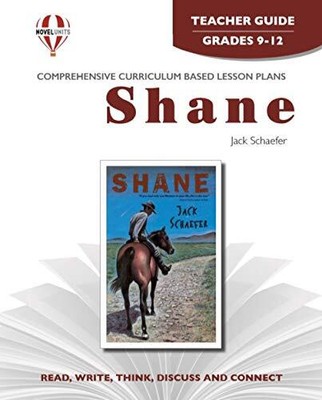 Shane - Teacher Guide by Novel Units, Inc., Inc. 9781561372775| eBay