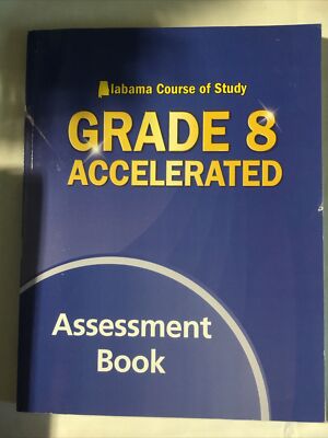 Alabama course of study grade 8 accelerated assessment book 63A | eBay