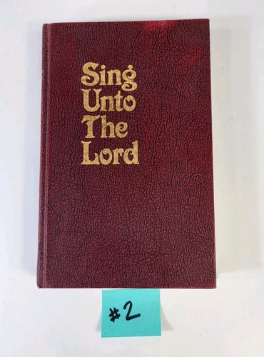 Sing Unto the Lord Hymnal Word Aflame Press 2002 Edition Red Hardcover ...
