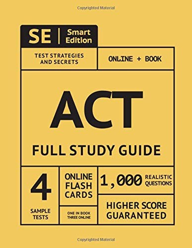 ACT FULL STUDY GUIDE: TEST PREP STUDY MANUAL WITH 4 FULL By Smart ...