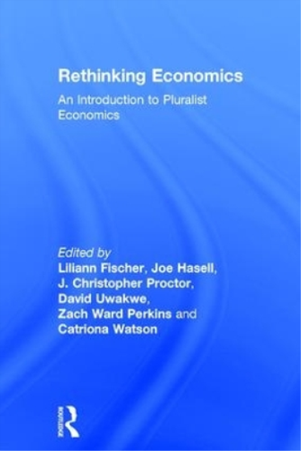 J. Christopher Proctor Rethinking Economics (Relié) 9781138222670 | eBay