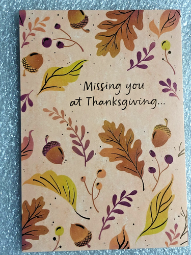 THANKSGIVING CARD AMERICAN GREETINGS "MISSING YOU AT THANKSGIVING...AND ...