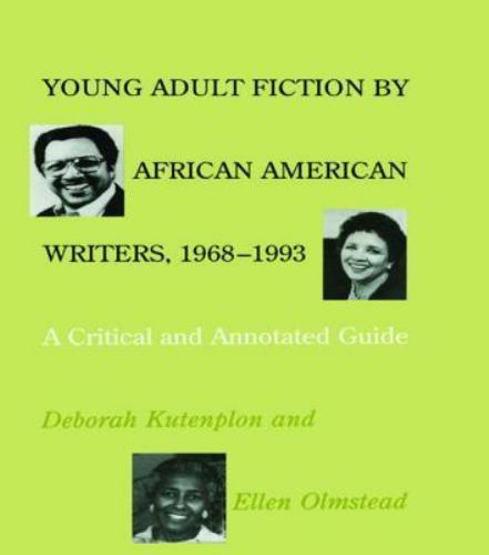 Young Adult Fiction by African American Writers, 1968-1993 : A Critical ...