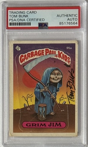 SIGNED 1986 Topps Garbage Pail Kids GPK GRIM JIM #95A Tom Bunk PSA DNA ...