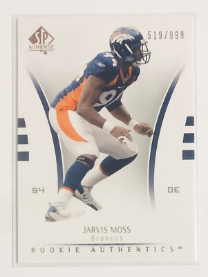 Jarvis Moss 2007 SP Authentic RC 519/999 Denver Broncos Florida Gators ...