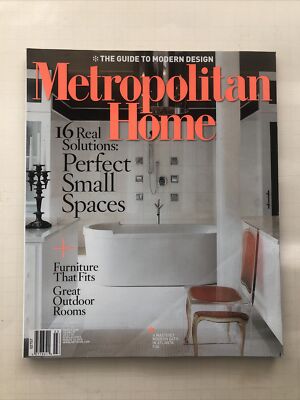 Metropolitan Home Magazine March 2008 Solutions: Perfect Small Spaces ...