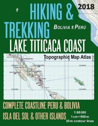 Hiking & Trekking Lake Titicaca Coast Topographic Map Atlas Complete ...