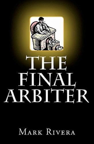 Final Arbiter by Mark Rivera (2011, Trade Paperback) for sale online | eBay