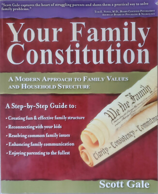 Your Family Constitution : A Modern Approach to Family Values and ...