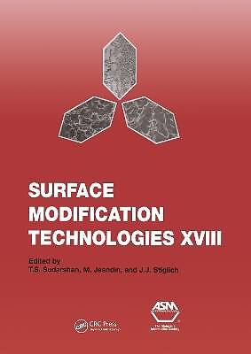 Surface Modification Technologies XVIII: Proceedin 9781904350231 | eBay UK
