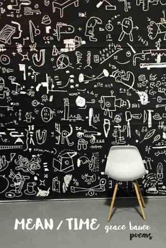 MEAN/TIME: Poems by Grace Bauer (English) Paperback Book 9780826357779 ...