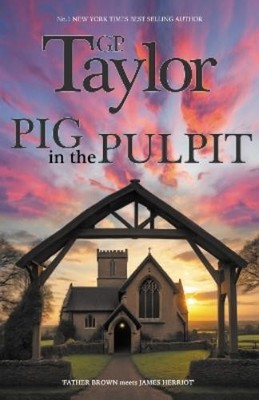 G. P. Taylor Pig in the Pulpit (Paperback) (UK IMPORT) 9781916968448| eBay