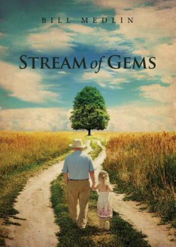 Stream of Gems by Bill Medlin (2016, Trade Paperback) for sale online ...