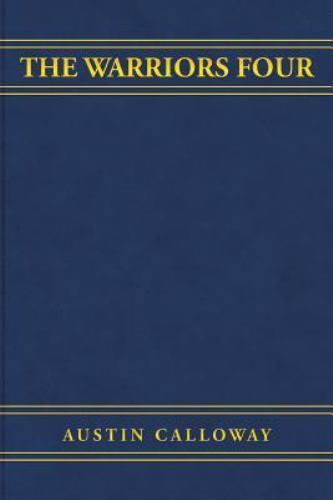 Warriors Four by Austin Calloway (2014, Trade Paperback) for sale online | eBay