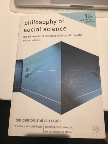 Traditions in Social Theory Ser.: Philosophy of Social Science : The ...