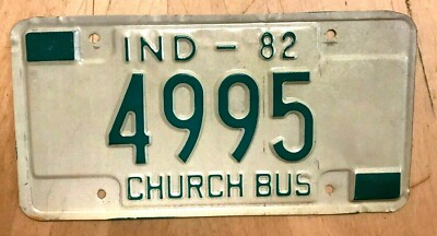 INDIANA 1982 CHURCH BUS CHRISTIAN YEAH GOD TRANSPORT LICENSE PLATE ...