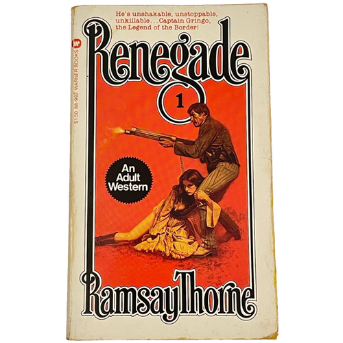 RENEGADE #1 by Ramsay Thorne : An Adult Western Series 1st print 1979 ...