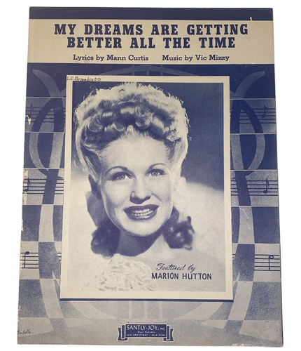 Vintage 1944 My Dreams Are Getting Better All The Time Sheet Music ...