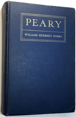 William Herbert Hobbs / Peary Signed 1st Edition 1936 | eBay