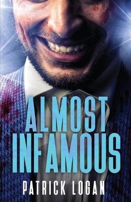 Almost Infamous by Patrick Logan (English) Paperback Book | eBay