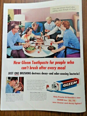 1956 Gleem Toothpaste Ad For People lwho Can't Brush After Every Meal ...