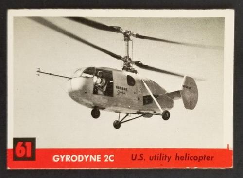 Gyrodyne 2C Helicopter 1956 Topps Jets Aviation Card #61 (EX Minor ...
