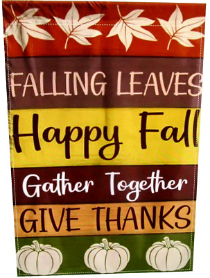 FALL GARDEN FLAG ~HAPPY FALL/FALL SAYINGS~ 12"x18" ~Flip Flag | eBay
