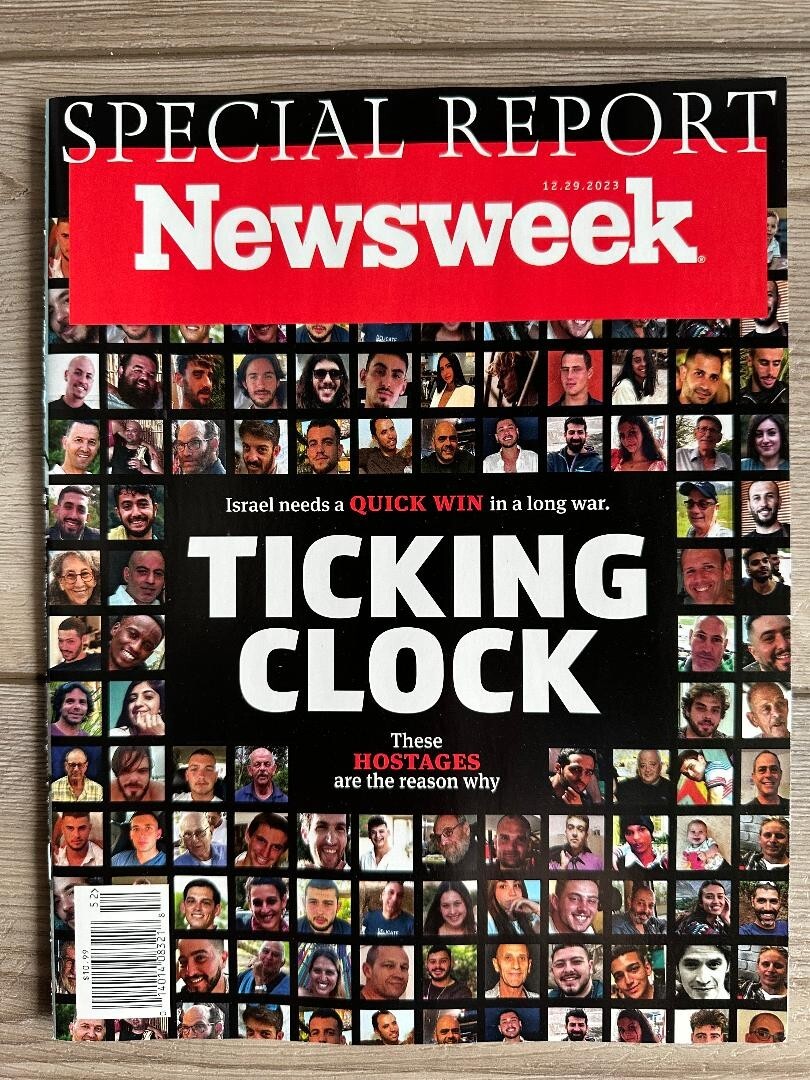 2023 TICKING CLOCK ISRAEL HOSTAGES 12-29 Issue Newsweek Magazine ...