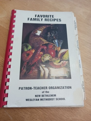 FAVORITE FAMILY RECIPES, WESLEYAN METHODIST SCHOOL, NEW BETHLEHEM PA ...